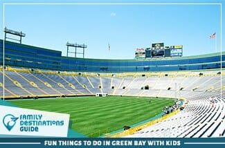 Fun Things To Do In Green Bay With Kids