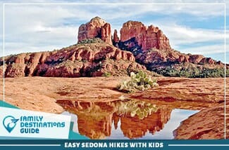 Easy Sedona Hikes With Kids 325