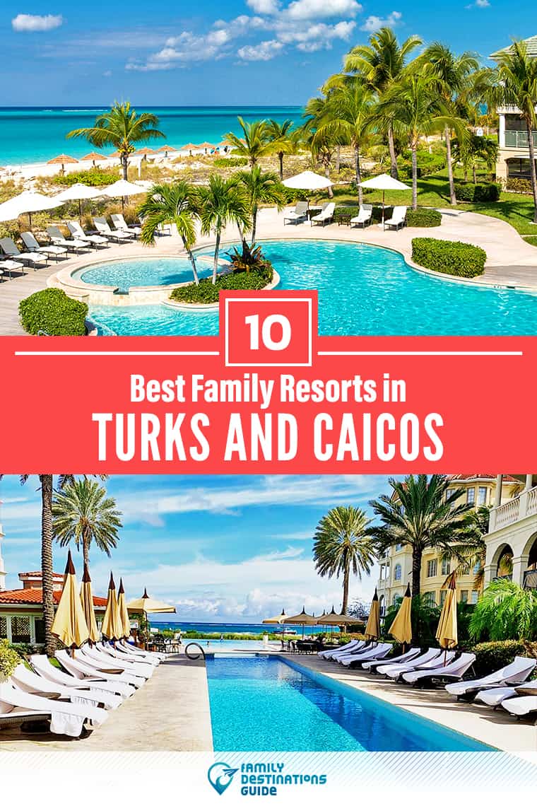 The 10 Best Family Resorts in Turks and Caicos
