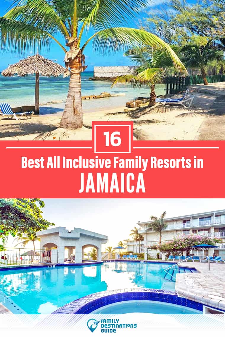 The 16 Best All Inclusive Family Resorts in Jamaica