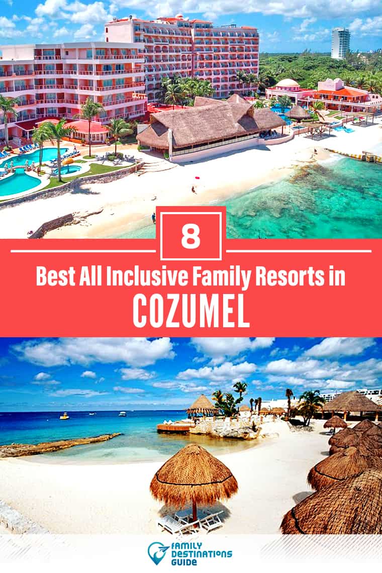 The 8 Best All-Inclusive Resorts in Cozumel for Families