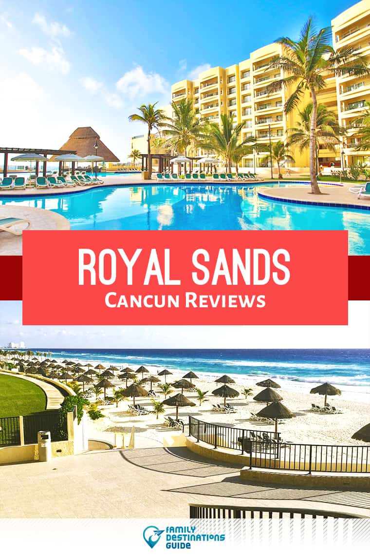 Royal Sands Cancun Reviews: Unbiased Look at the All Inclusive Resort