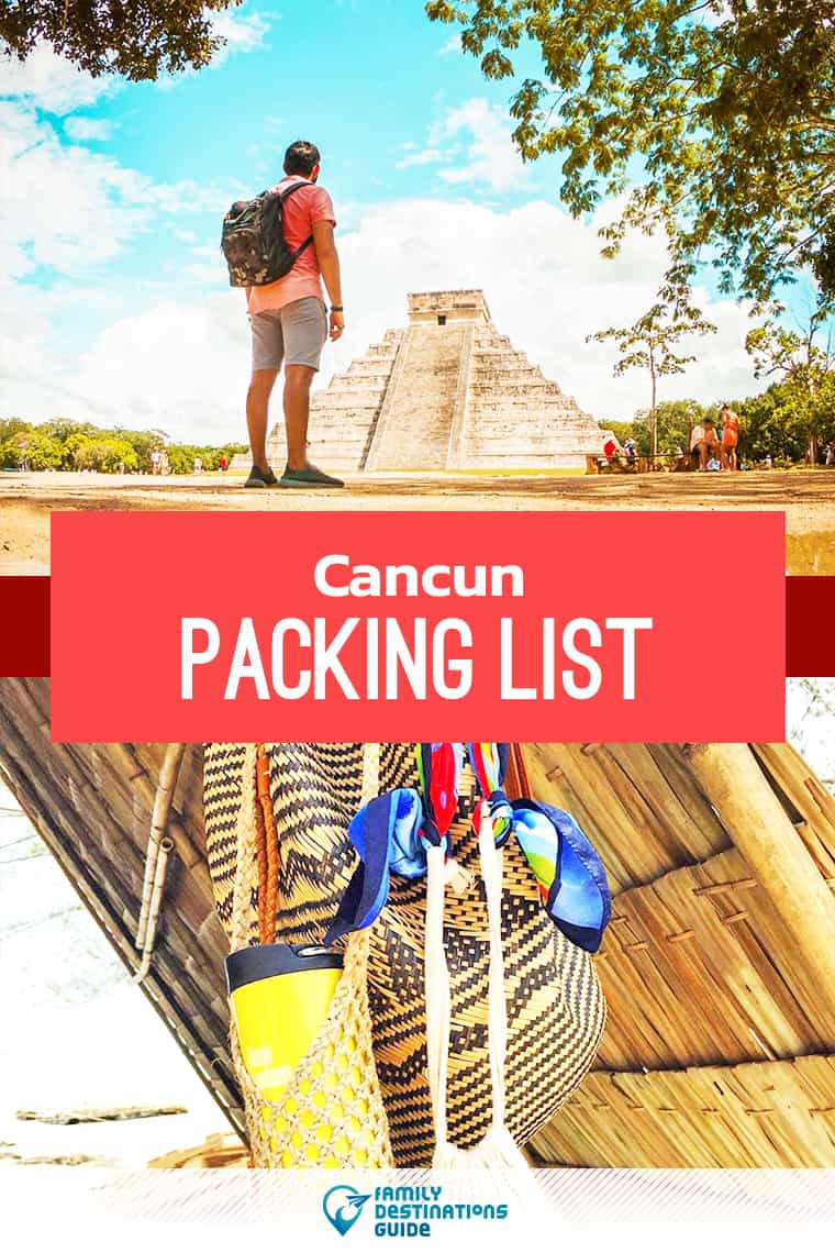 Cancun Packing List: The Ultimate Checklist for All Months & Occasions