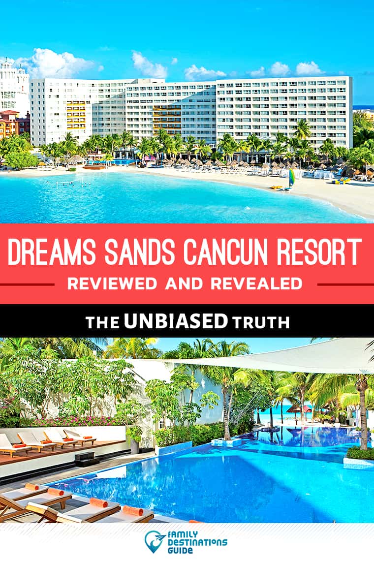 Dreams Sands Cancun Reviews: Unbiased Look at the All Inclusive Resort