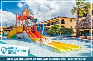 Best All Inclusive Caribbean Resorts With Water Parks