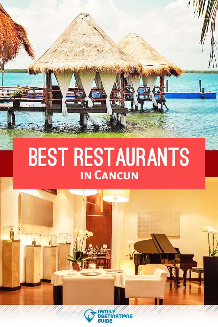 18 Best Restaurants in Cancun - Top Places to Eat Great Food