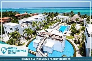Belize All Inclusive Family Resorts