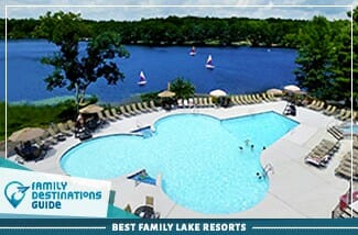 Best Family Lake Resorts