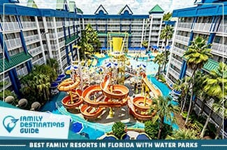 Best Family Resorts In Florida With Water Parks