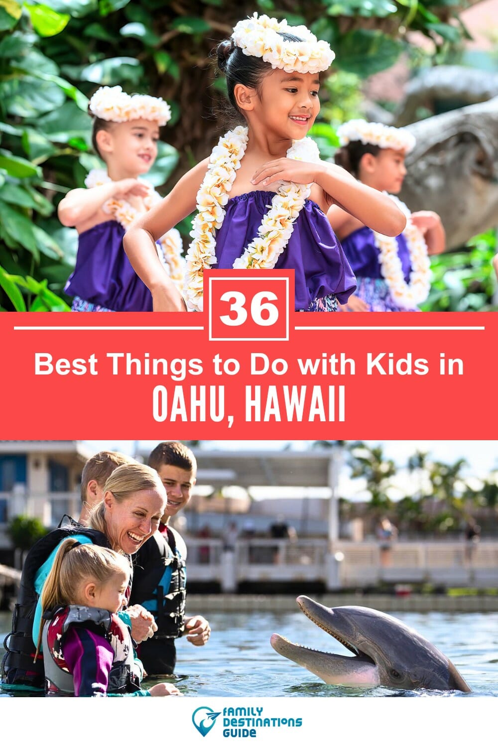 36 Best Things to Do in Oahu with Kids: Fun, Family Friendly Attractions!