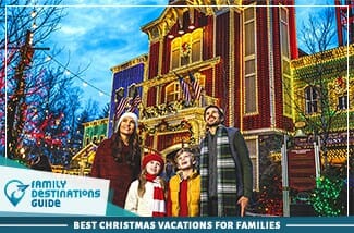 Best Christmas Vacations For Families 325