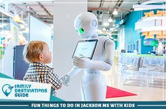 Fun Things To Do In Jackson Ms With Kids