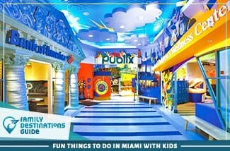 Fun Things To Do In Miami With Kids 325