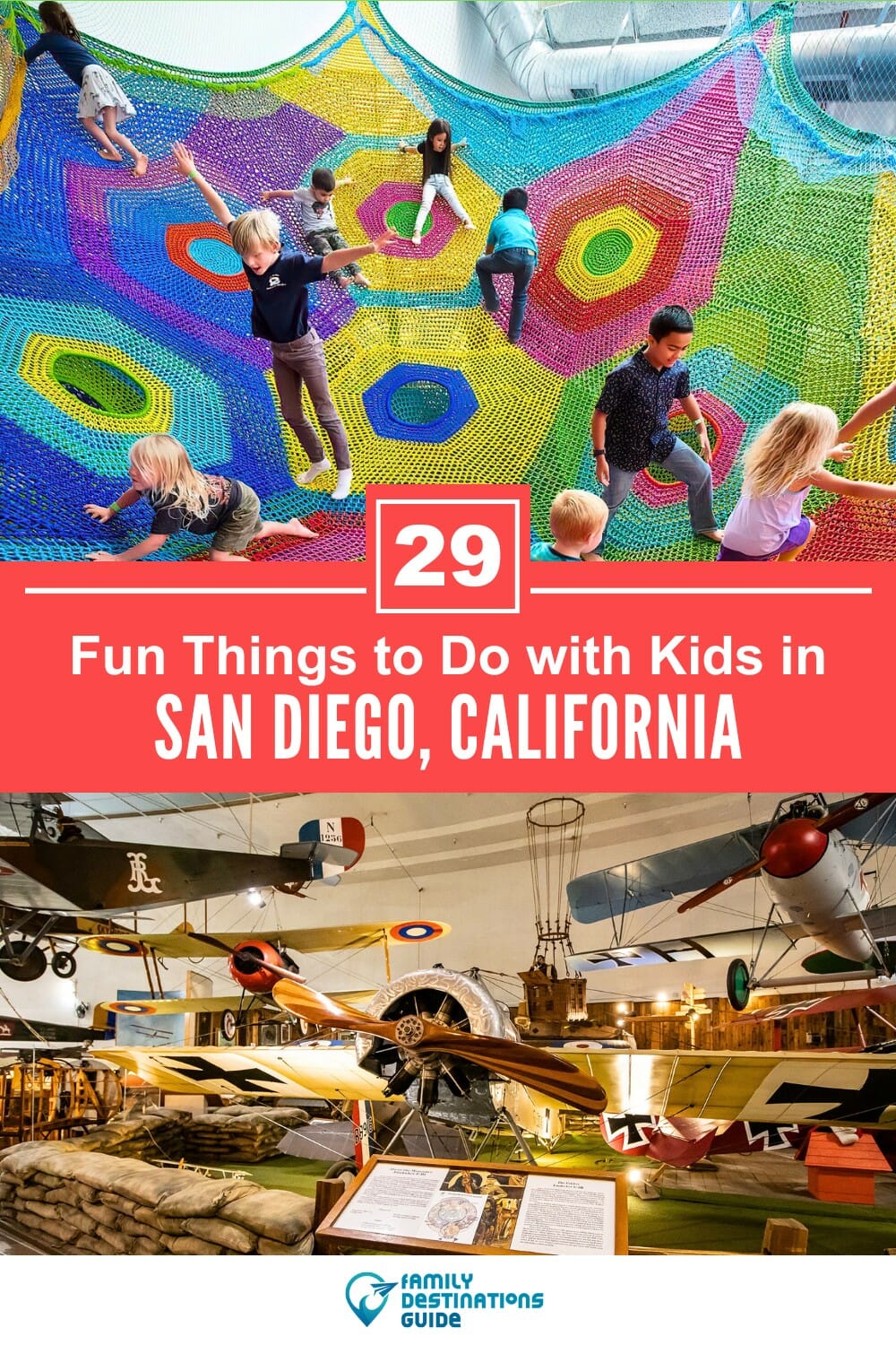 29 Fun Things to Do in San Diego with Kids: The Best Family-Friendly Attractions!