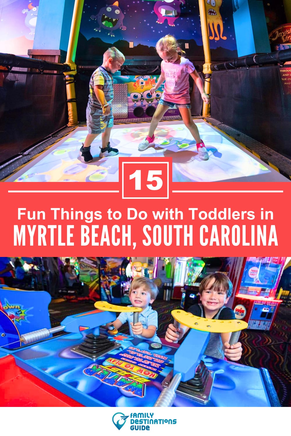 15 Fun Things to Do with Toddlers in Myrtle Beach: The Best Family Friendly Attractions