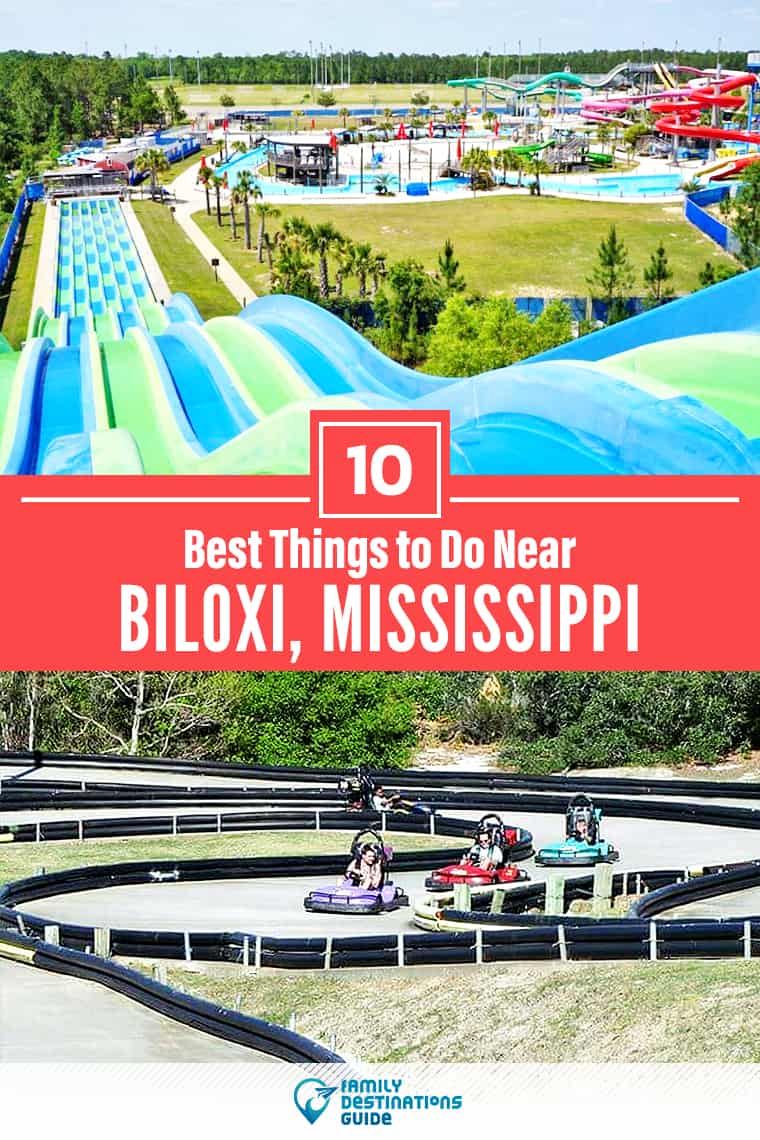 10 Best Things to Do Near Biloxi, MS: Fun Places to Visit Nearby!