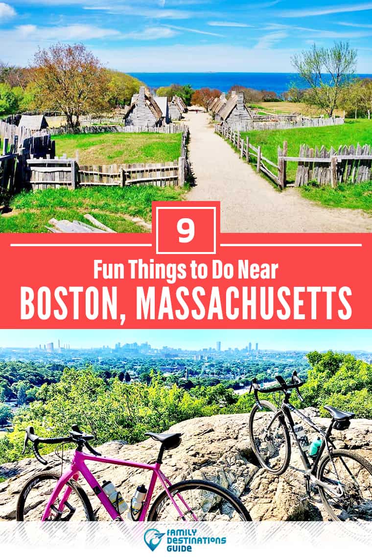 9 Fun Things to Do Near Boston, MA: Best Places to Visit Nearby!