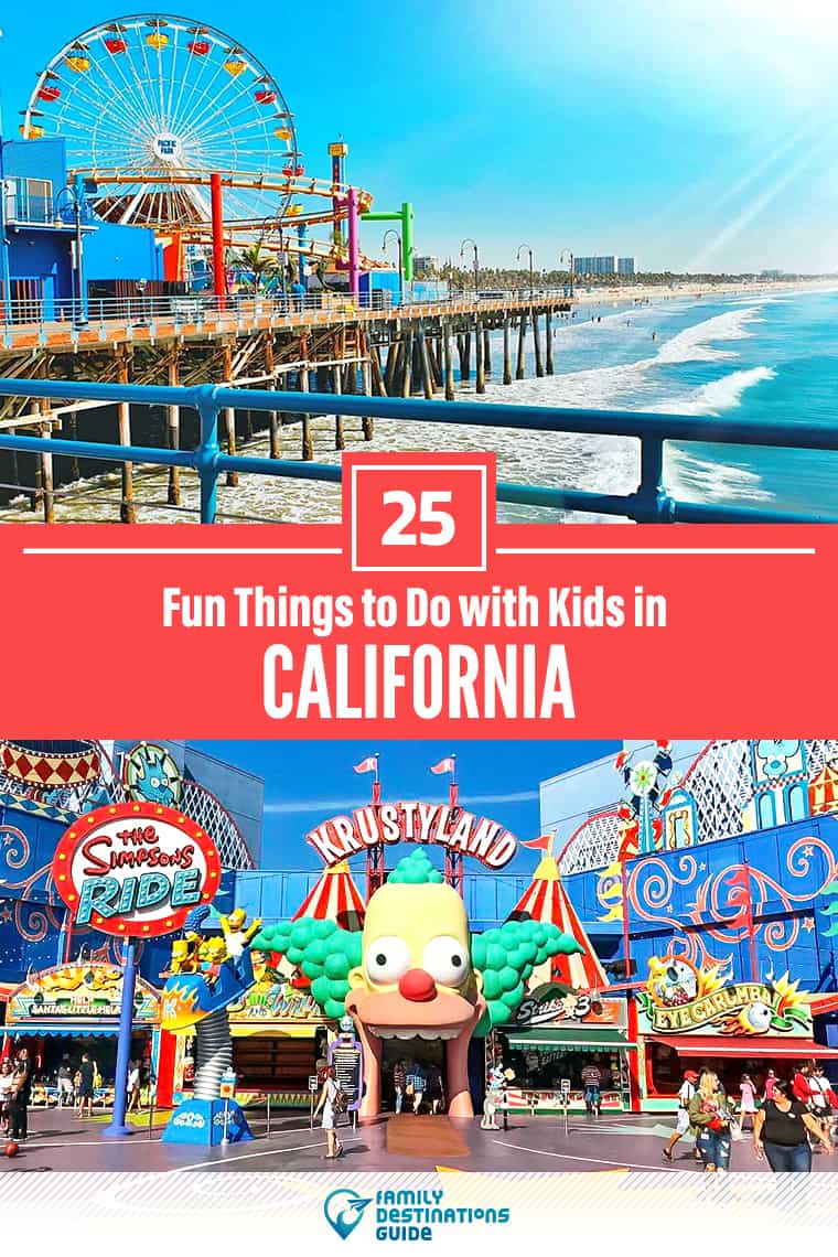25 Fun Things To Do With Kids In California: The Best Family-Friendly Attractions!