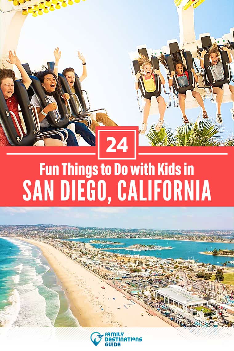 24 Fun Things to Do in San Diego with Kids: The Best Family-Friendly Attractions!