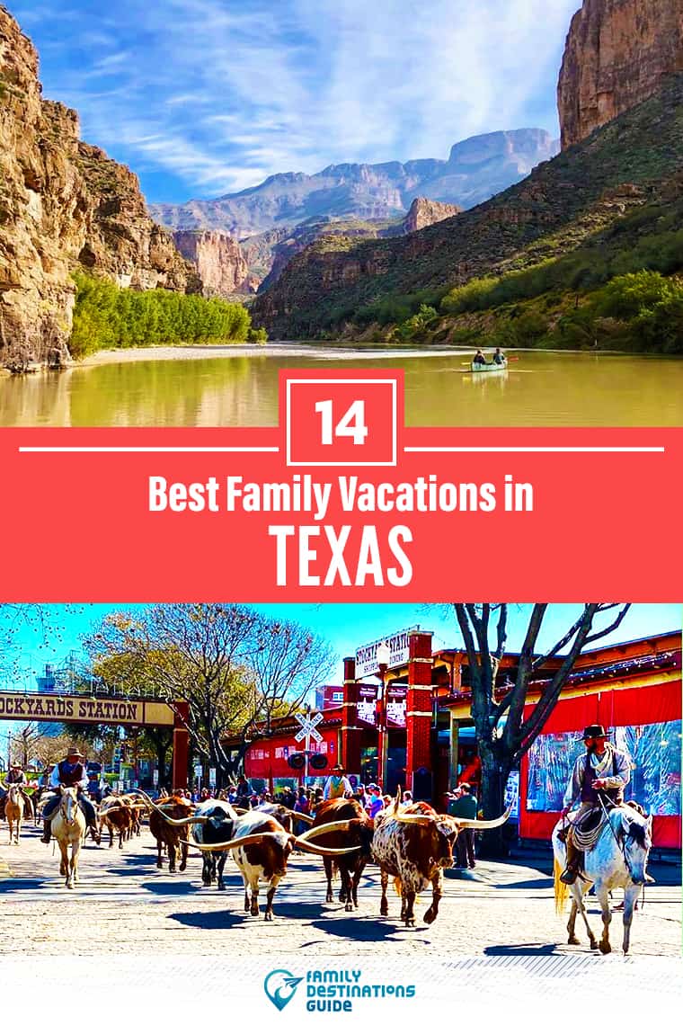14 Best Family Vacations in Texas—Kid-Friendly Ideas!