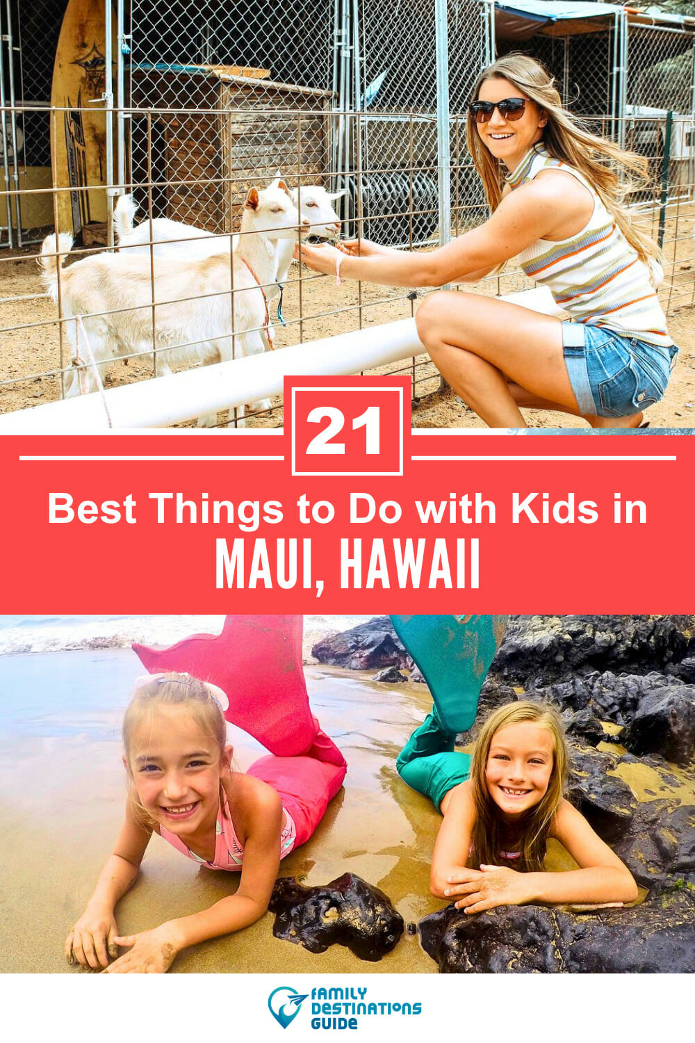 21 Best Things to Do in Maui with Kids: Fun, Family Friendly Attractions!