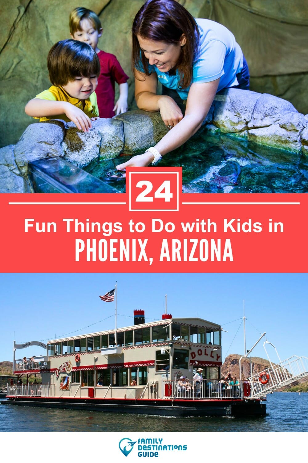 24 Fun Things to Do in Phoenix with Kids: The Best Family-Friendly Attractions