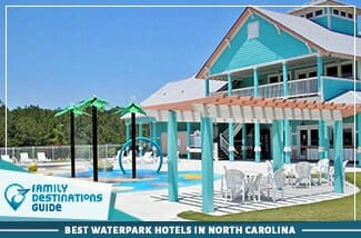 Los hoteles con parques acuáticos más valorados de Carolina del Norte