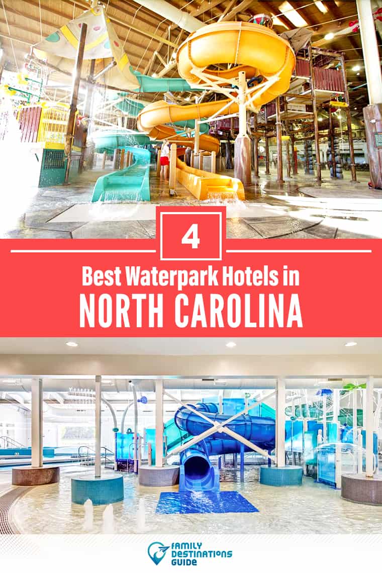 Los 4 mejores hoteles con parque acuático en Carolina del Norte
