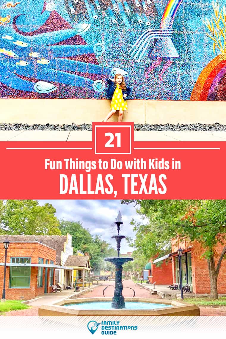 21 Fun Things to Do in Dallas with Kids: The Best Family-Friendly Attractions!