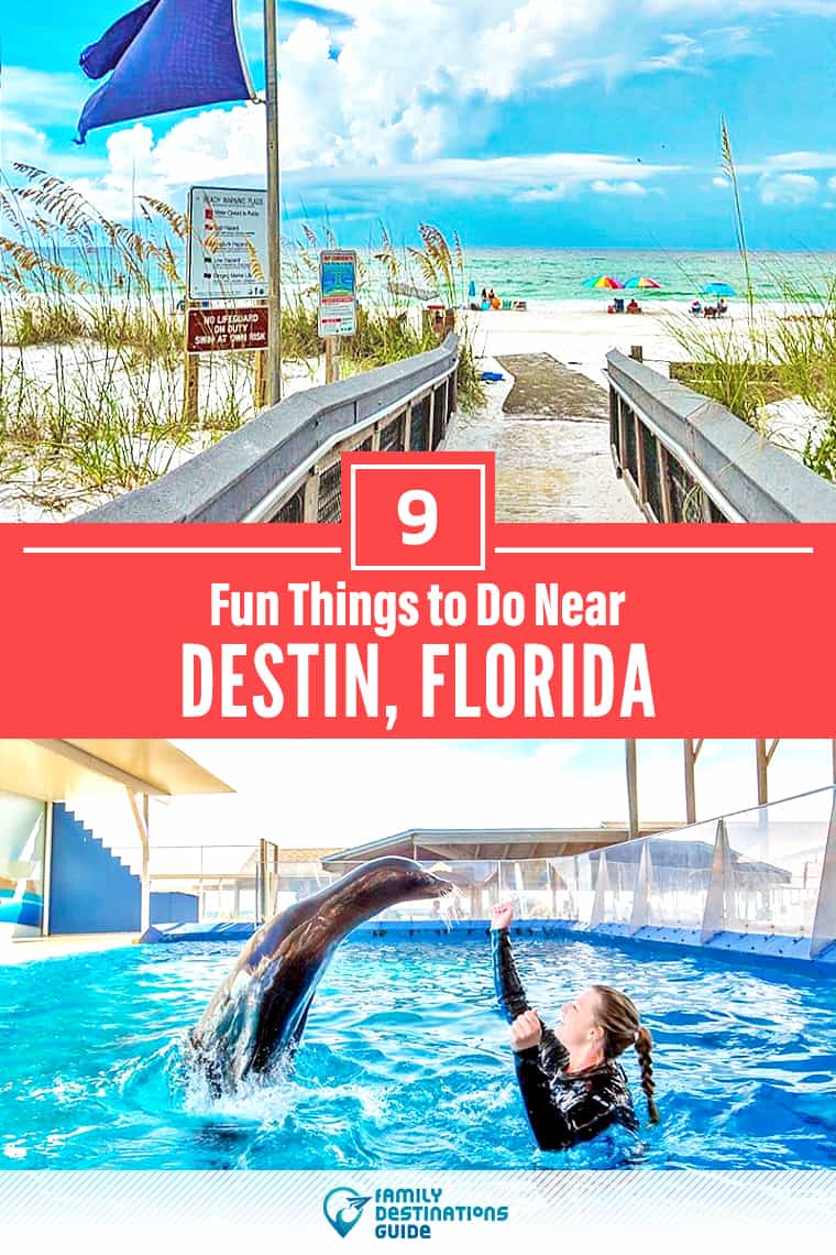 9 Fun Things to Do Near Destin, FL: Best Places to Visit Nearby!