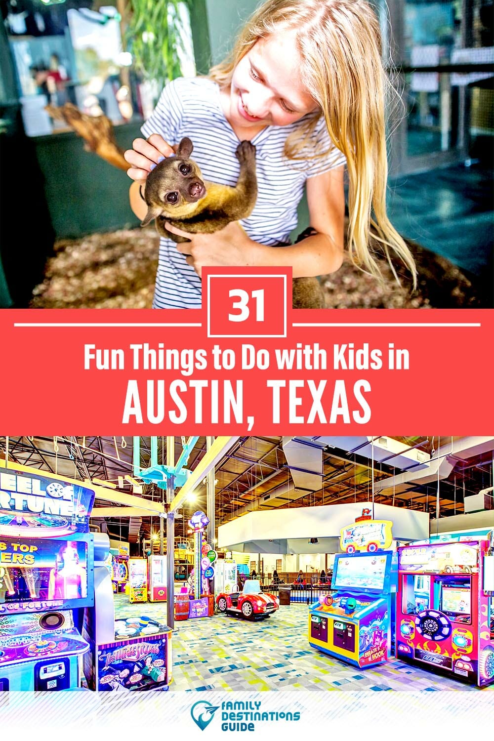 31 Fun Things to Do in Austin with Kids: The Best Family-Friendly Attractions!