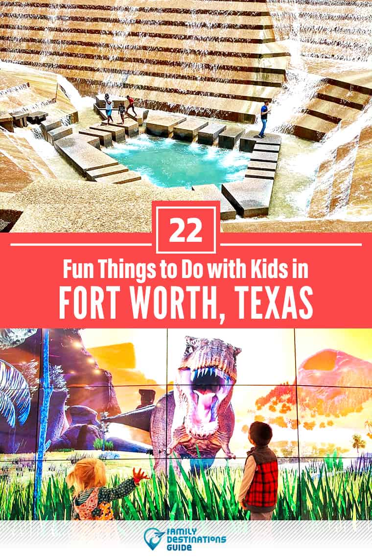 22 Fun Things to Do in Fort Worth with Kids: The Best Family-Friendly Attractions!