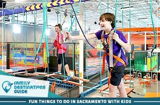 Fun Things To Do In Sacramento With Kids
