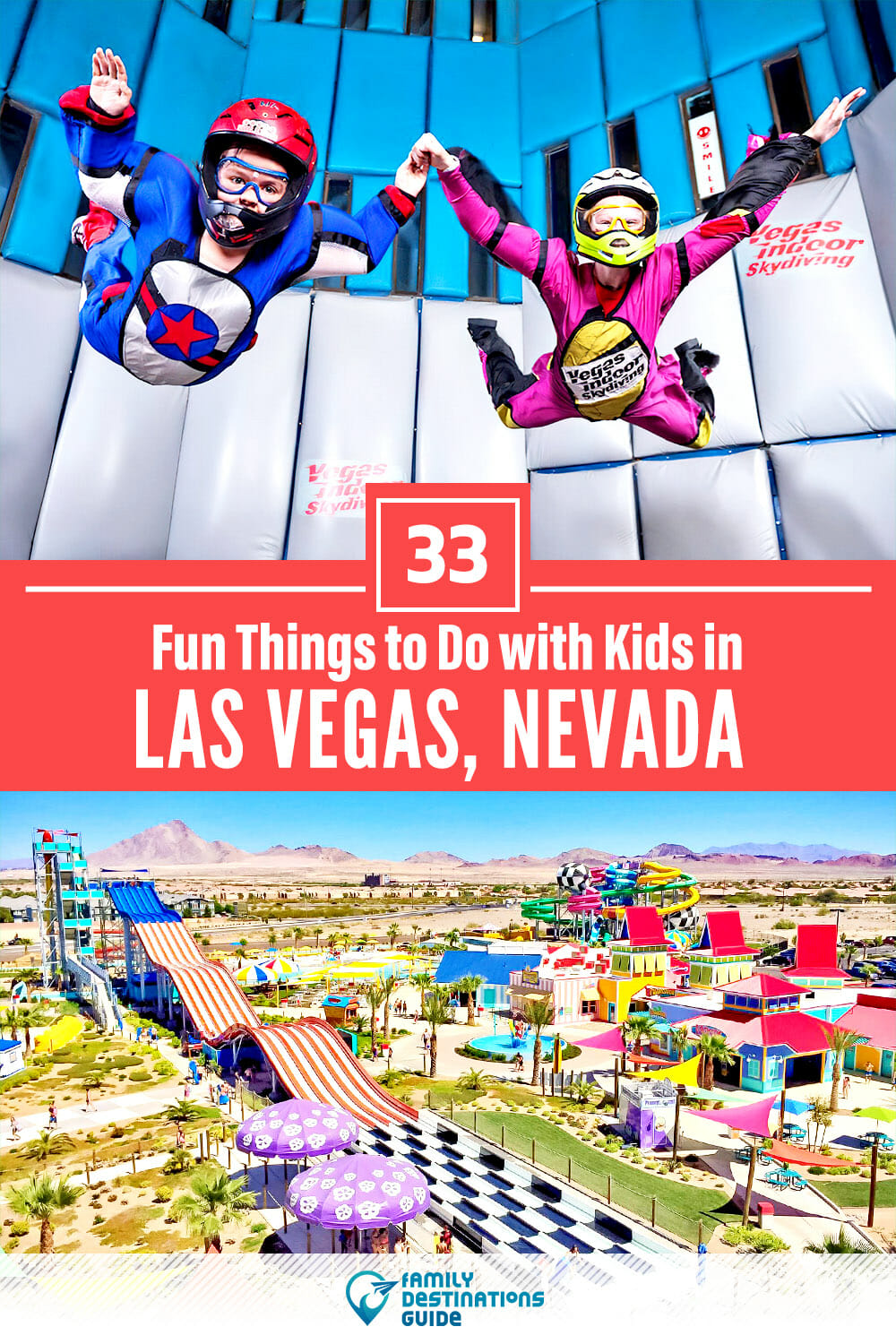 33 Fun Things To Do In Vegas With Kids: The Best Family-Friendly Attractions!