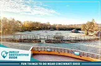 Fun Things to Do Near Cincinnati Ohio