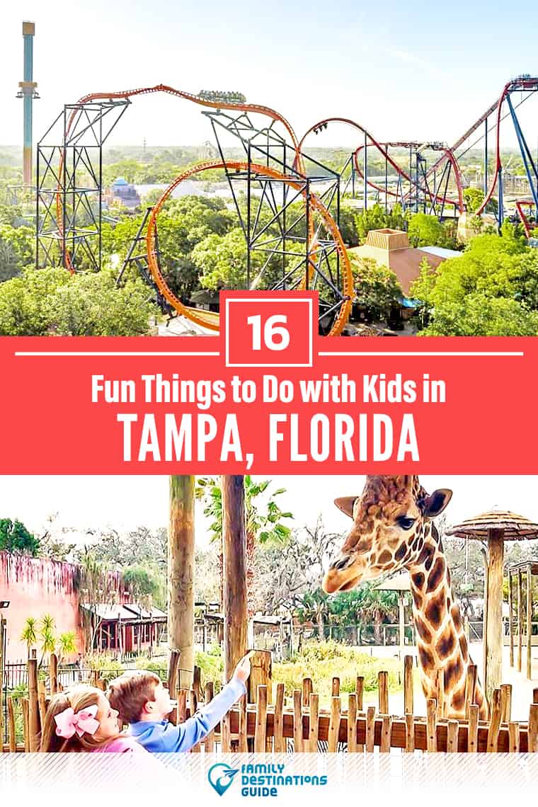 16 Fun Things to Do in Tampa with Kids: The Best, Family-Friendly Attractions!