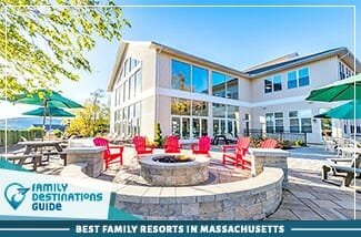 Best Family Resorts In Massachusetts