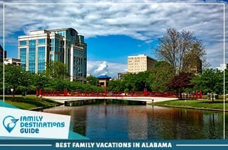 Best Family Vacations In Alabama