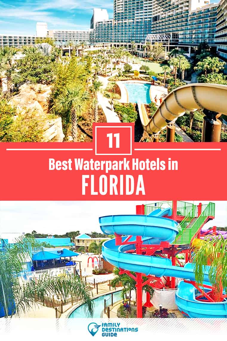 Los 11 mejores hoteles con parque acuático en Florida
