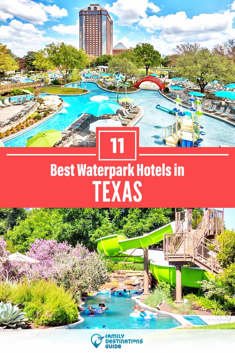 Los 11 mejores hoteles con parque acuático en Texas
