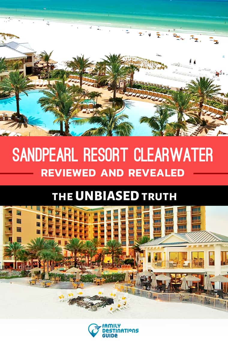 Sandpearl Resort Clearwater Reviews: An Unbiased Look