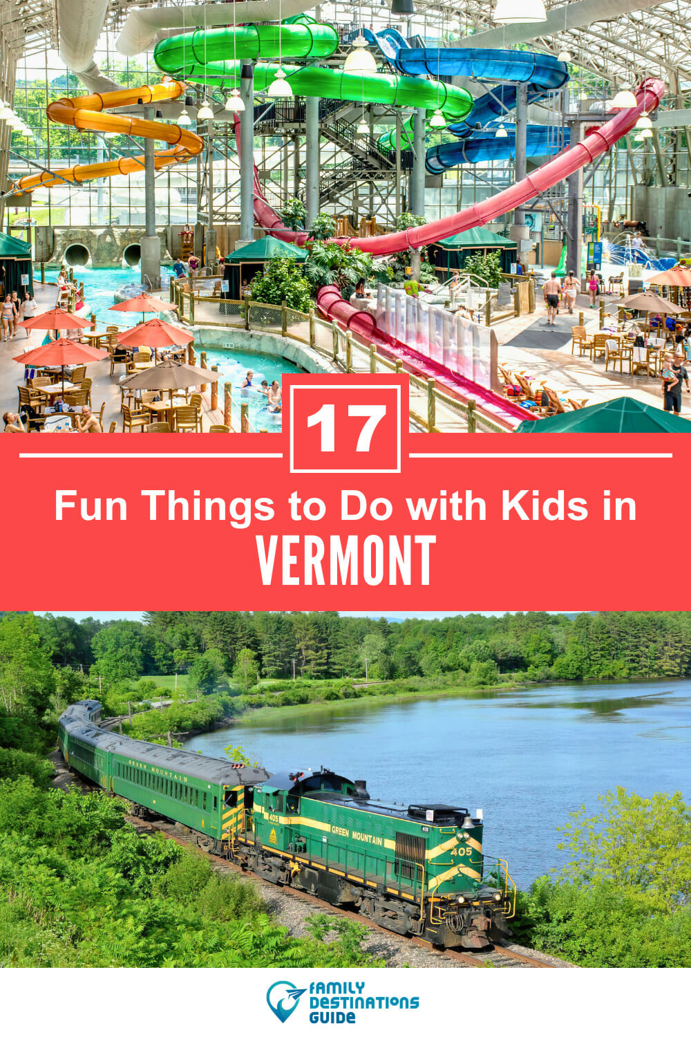 17 Fun Things to Do in Vermont with Kids — Best Family Friendly Attractions!