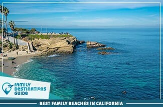Best Family Beaches In California
