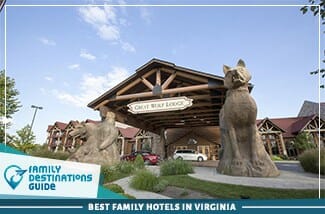 Best Family Hotels In Virginia