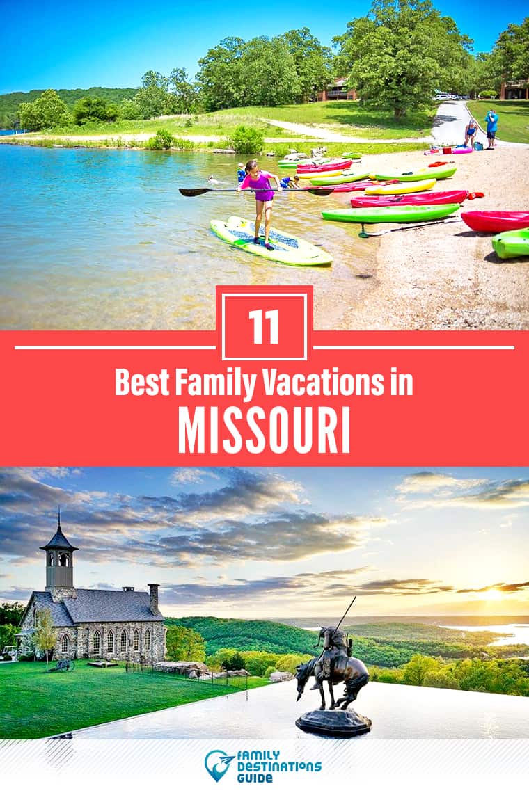11 Best Family Vacations in Missouri — That All Ages Love!