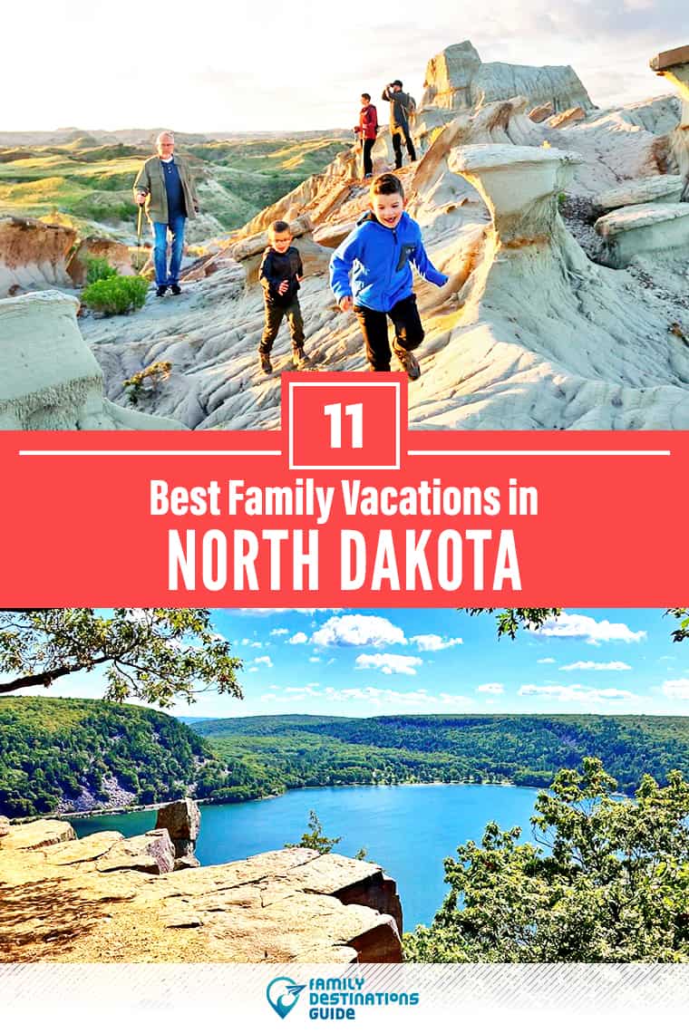 11 Best Family Vacations in North Dakota — That All Ages Love!