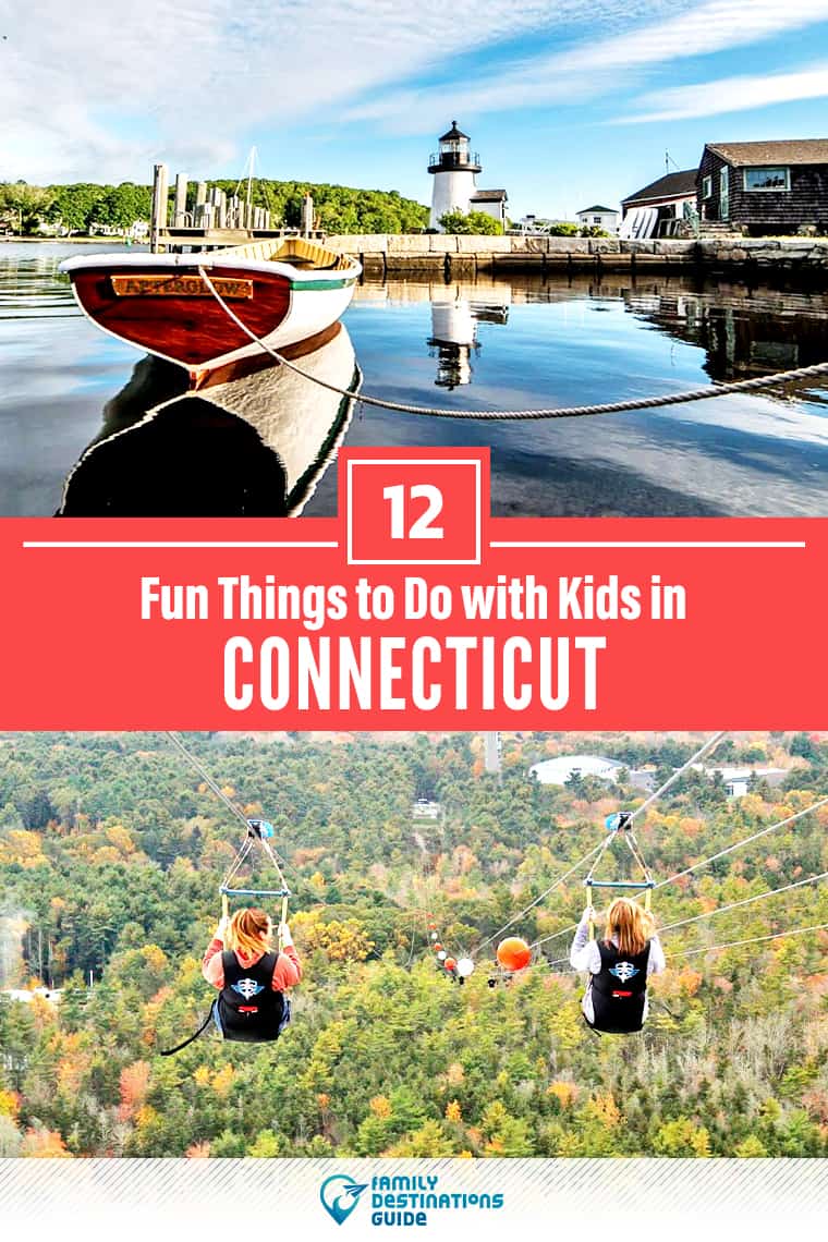 12 Fun Things to Do in Connecticut with Kids — Best Family Friendly Attractions!