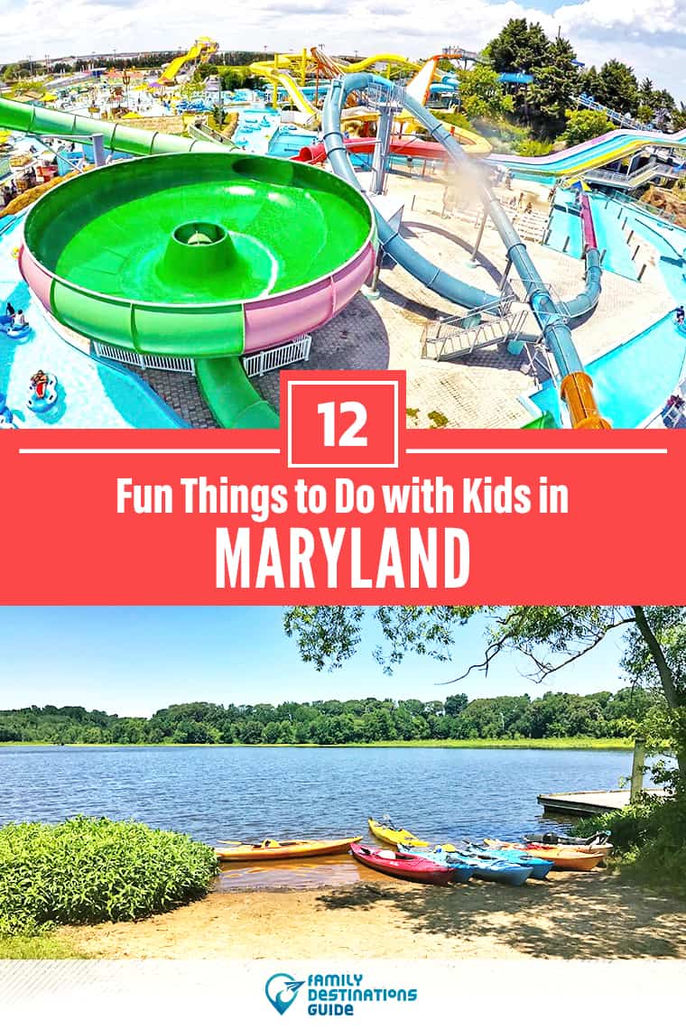 12 Fun Things to Do in Maryland with Kids — Best Family Friendly Attractions!