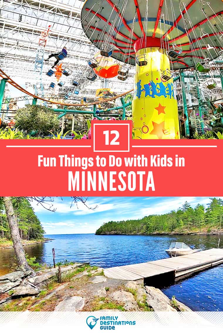 12 Fun Things to Do in Minnesota with Kids — Best Family Friendly Attractions!