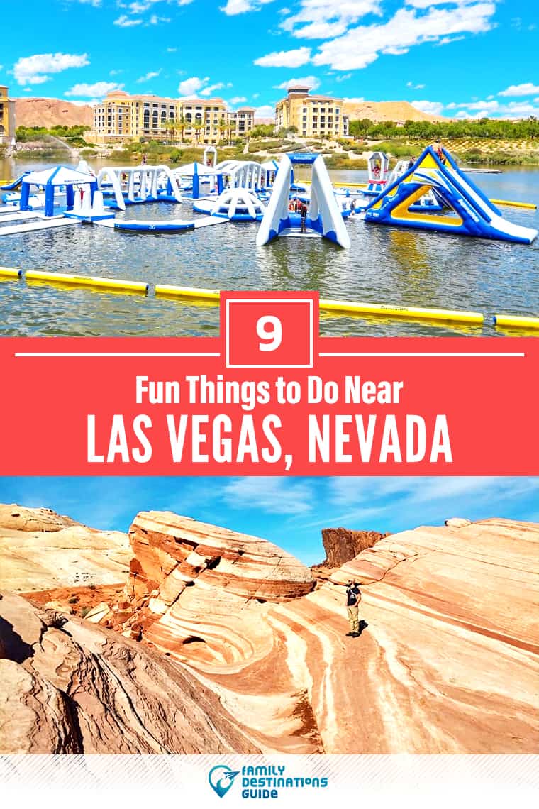 9 Fun Things to Do Near Las Vegas, NV: Best Places to Visit Nearby!